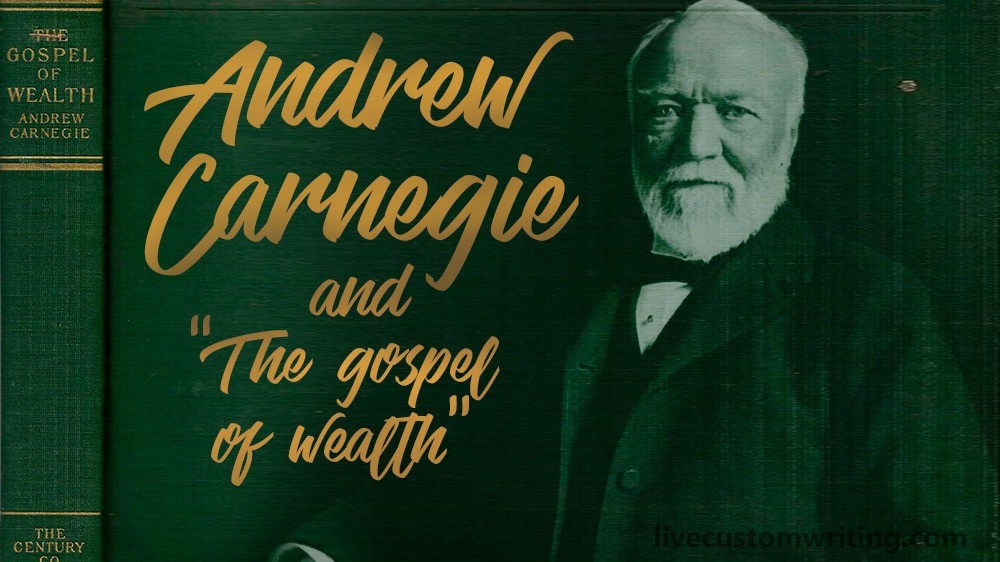 The Gospel of Wealth: Andrew Carnegie's Vision of Philanthropic ...